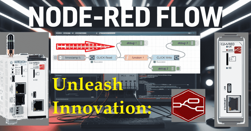 Unleash Innovation: Node-RED Flow in Click PLC | ACC Automation: PLC & Industrial Control Learning
